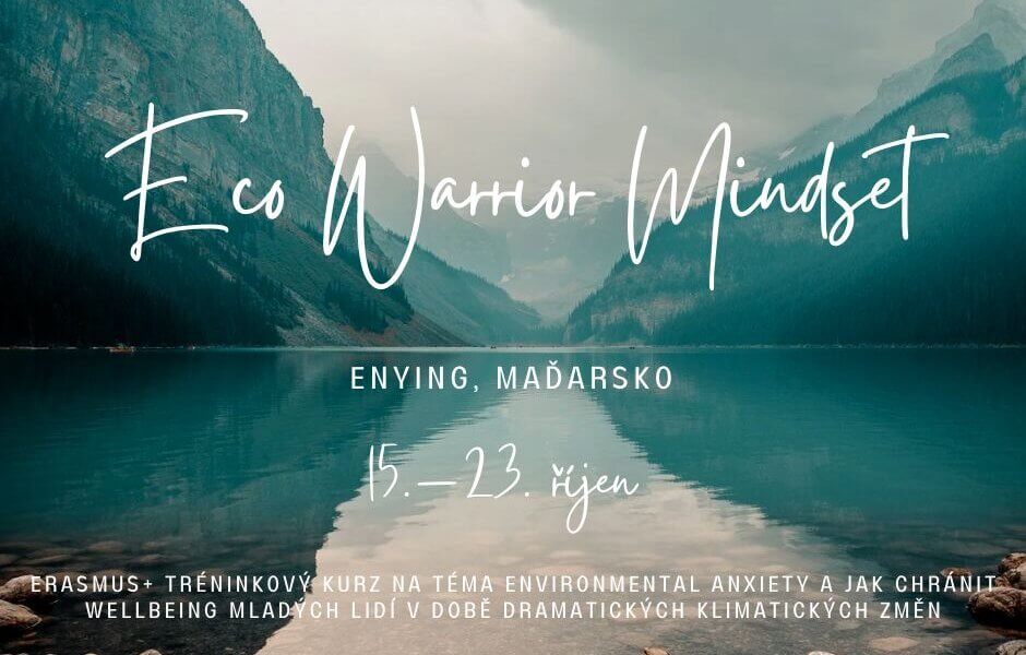 Eco Warrior Mindset — Hungary – European Youth Centre Břeclav